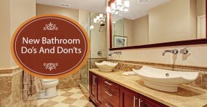 Adding A New Bathroom: Do’s And Dont’s | Brothers Plumbing Company